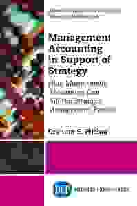Management Accounting - Management Accounting in Support of Strategy