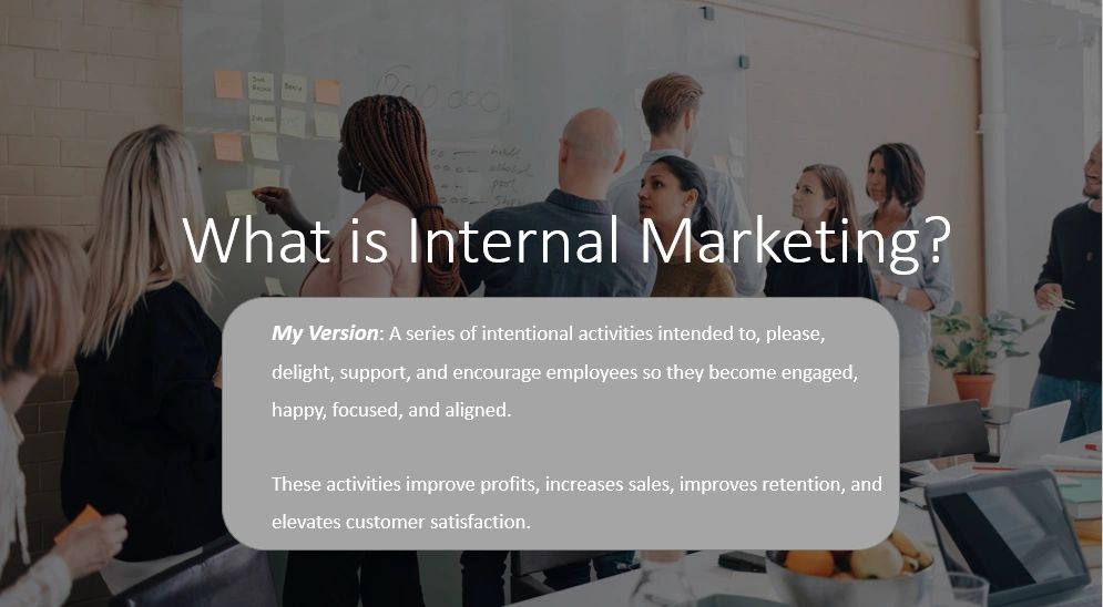 Internal Marketing Increases Sale