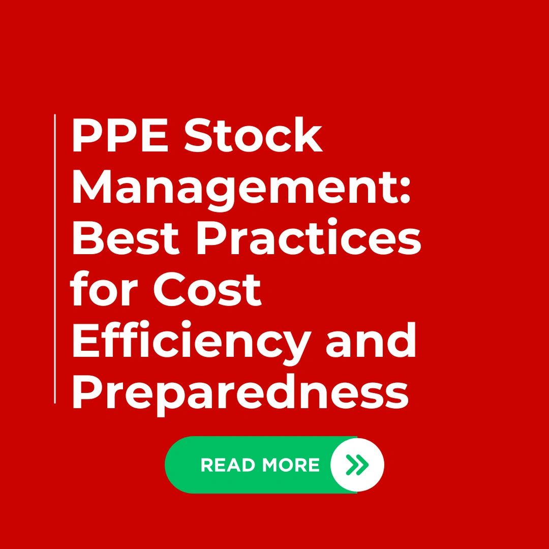 PPE Stock Management: Best Practices
