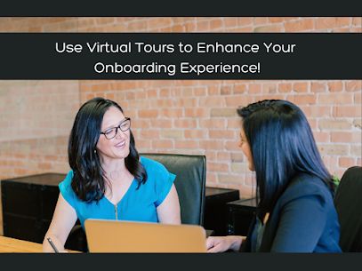 Use Virtual Tours to Enhance Your Onboarding Experience