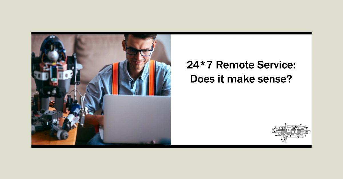 The Benefits of Remote 24/7 Support for Automation Technologies