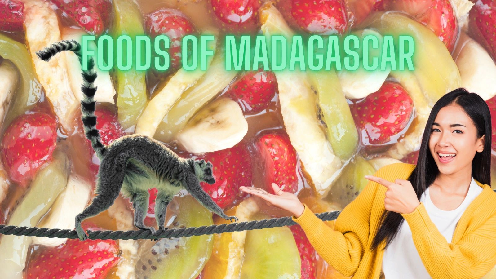 15 Foods of Madagascar