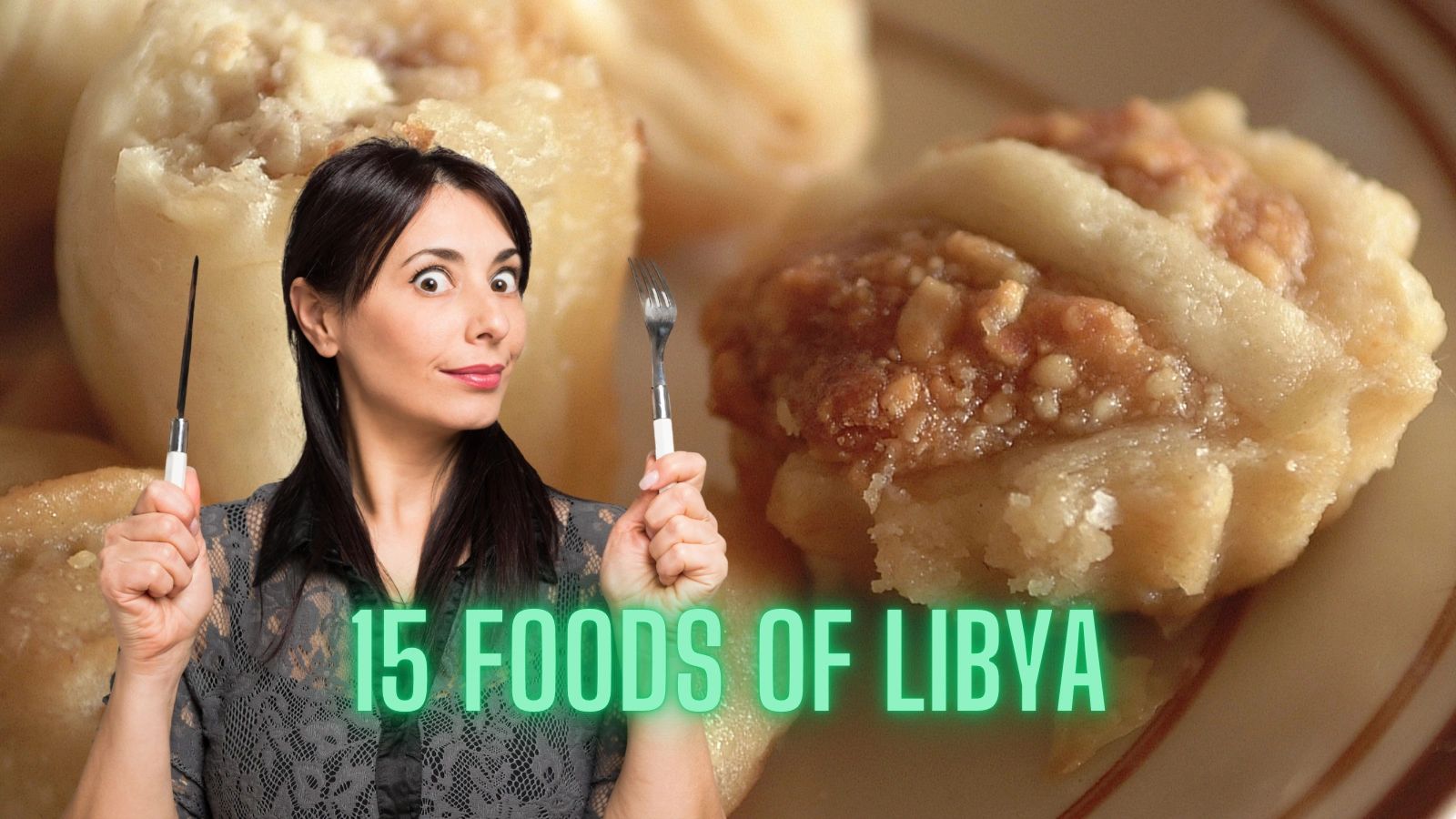 A Taste of Libya: 15 Must-Try Dishes