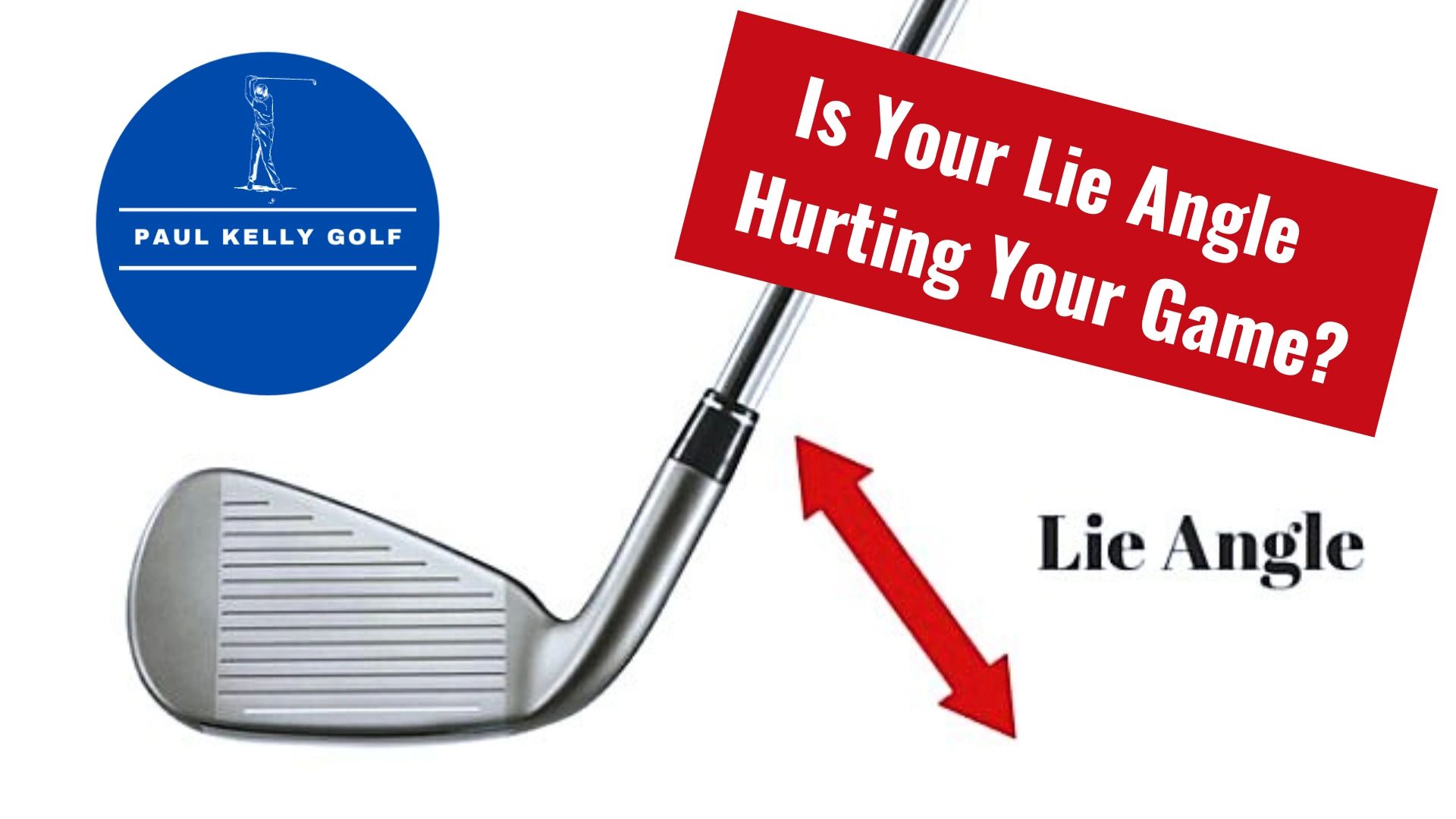 Are Your Lie Angles Costing You Shots?