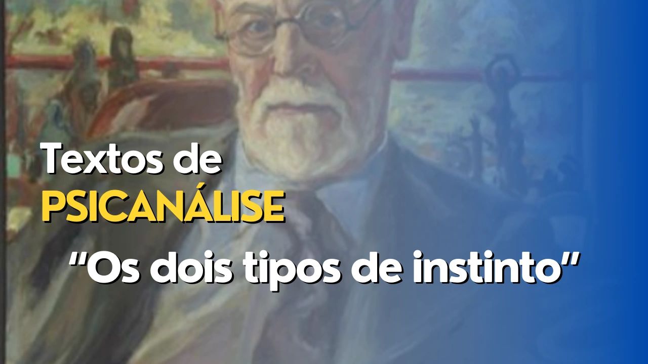 OS DOIS TIPOS DE INSTINTOS Eros e Tânatos