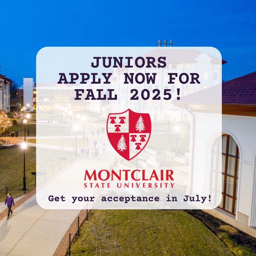 Juniors: Apply to Montclair's Early Bird Admission Program