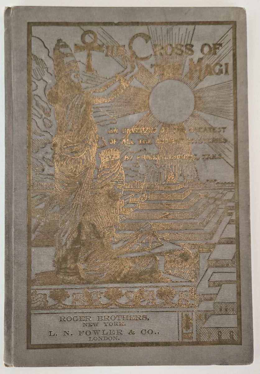 THE CROSS OF THE MAGI: Unveiling the Greatest of All the Ancient ...