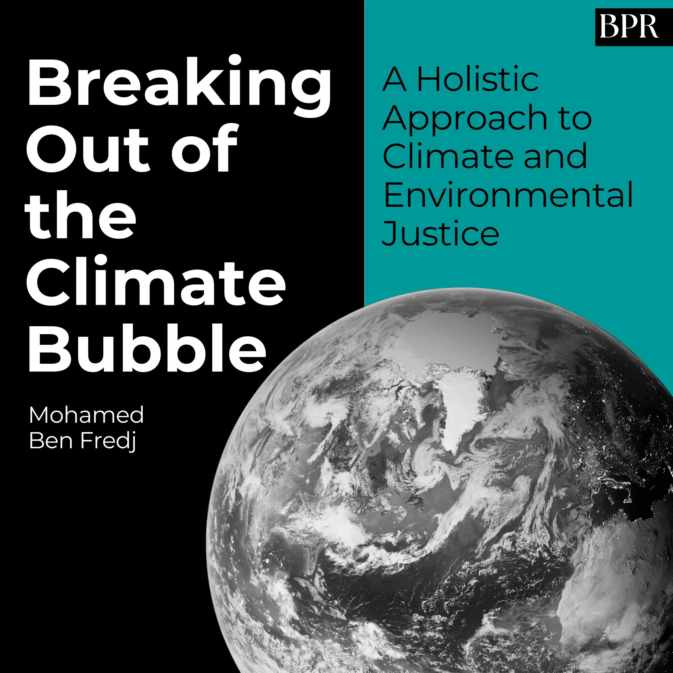Breaking Out of the Climate Bubble