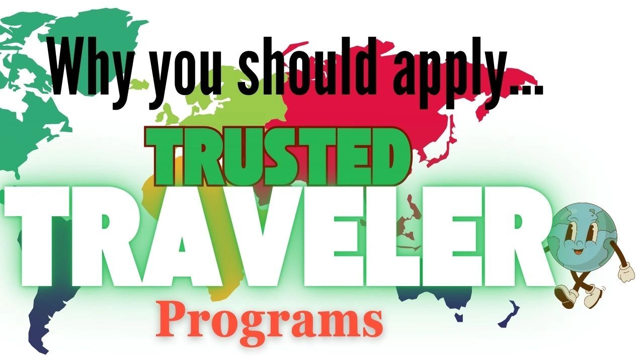 Trusted Traveler Programs Explained