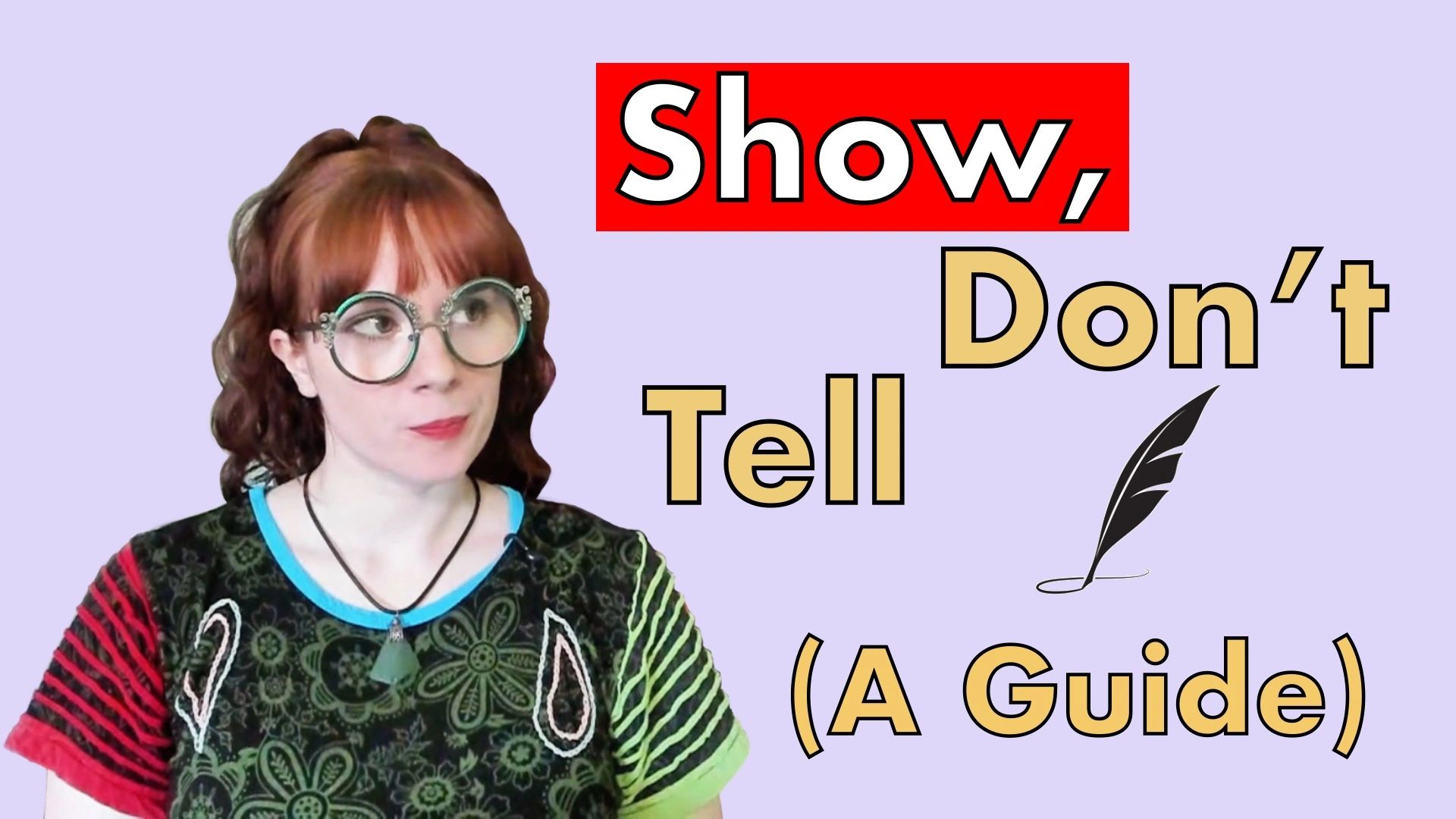 A Comprehensive Guide on Show vs Tell in Writing