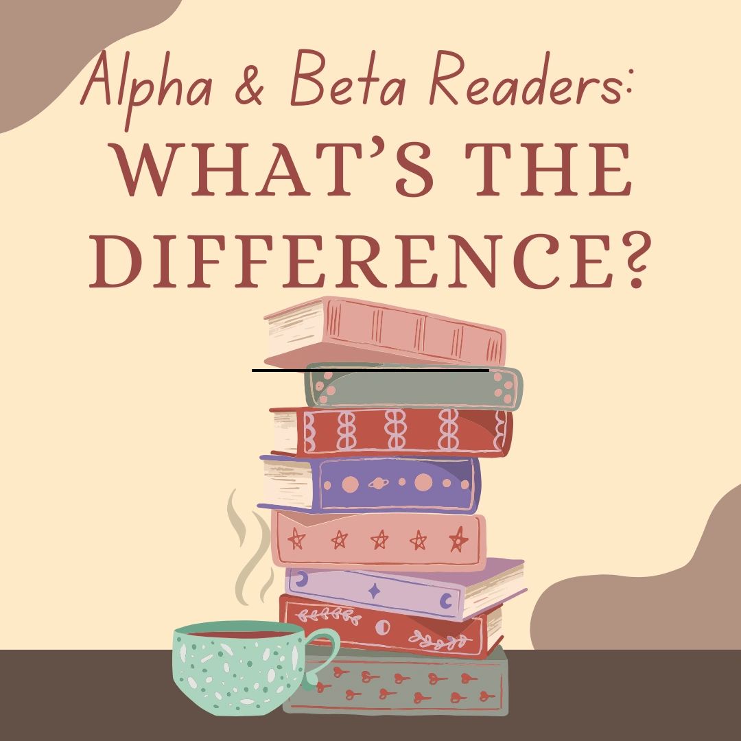 Alpha & Beta Readers: What's the Difference?