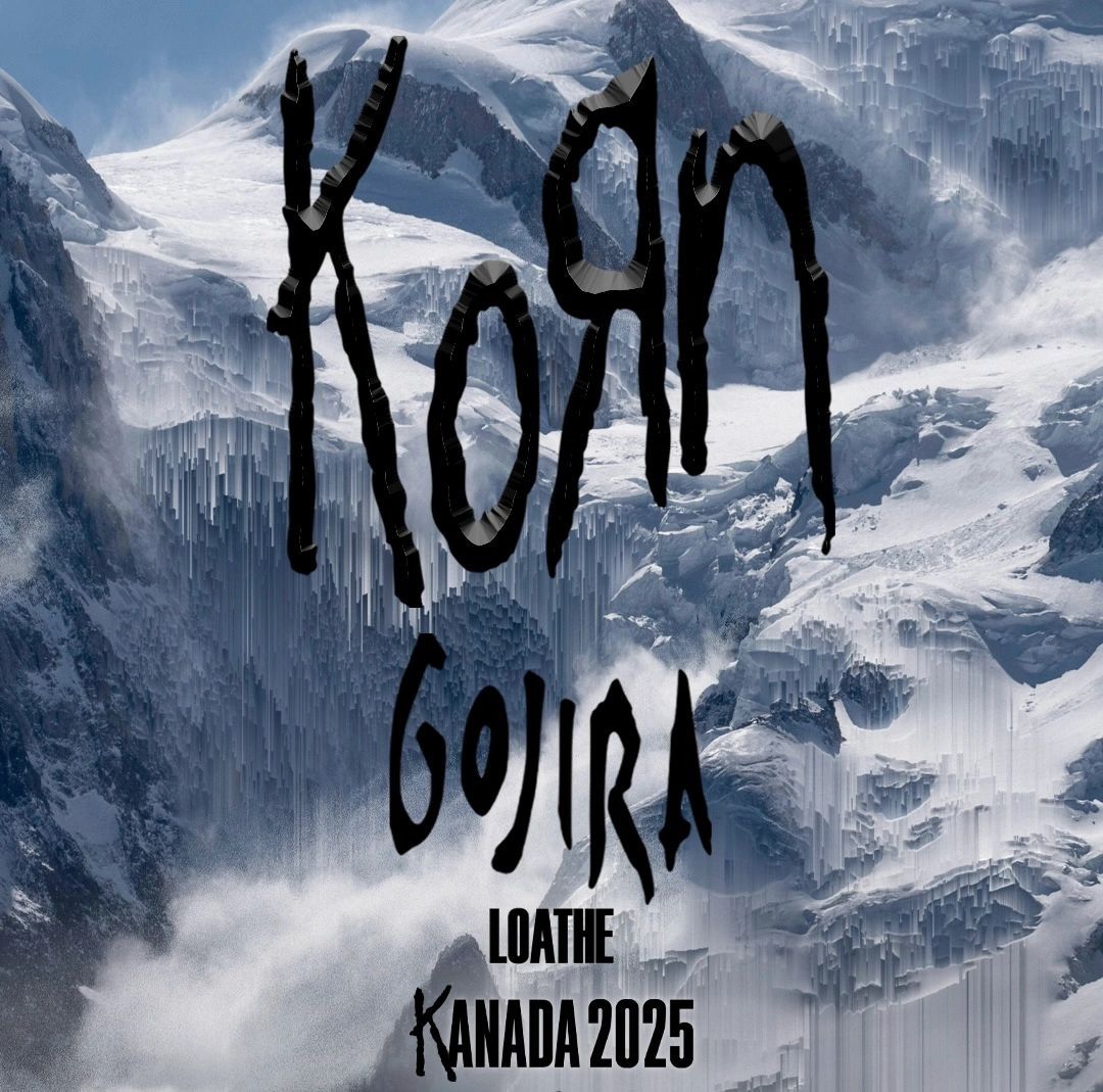 KORN Kanada Tour 2025 Special guests Gojira