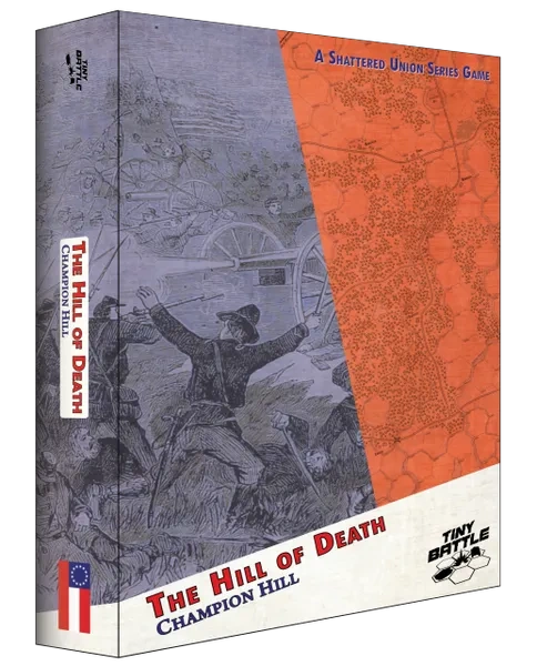 A Shattered Union: The Hill of Death -Champion Hill