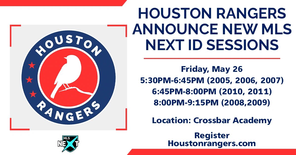 Houston Rangers Announce New MLS Next ID Sessions