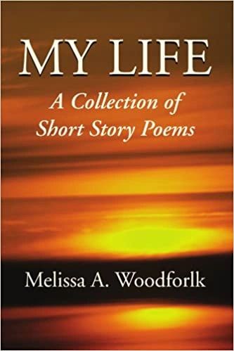 My Life: A Collection of Short Story Poems