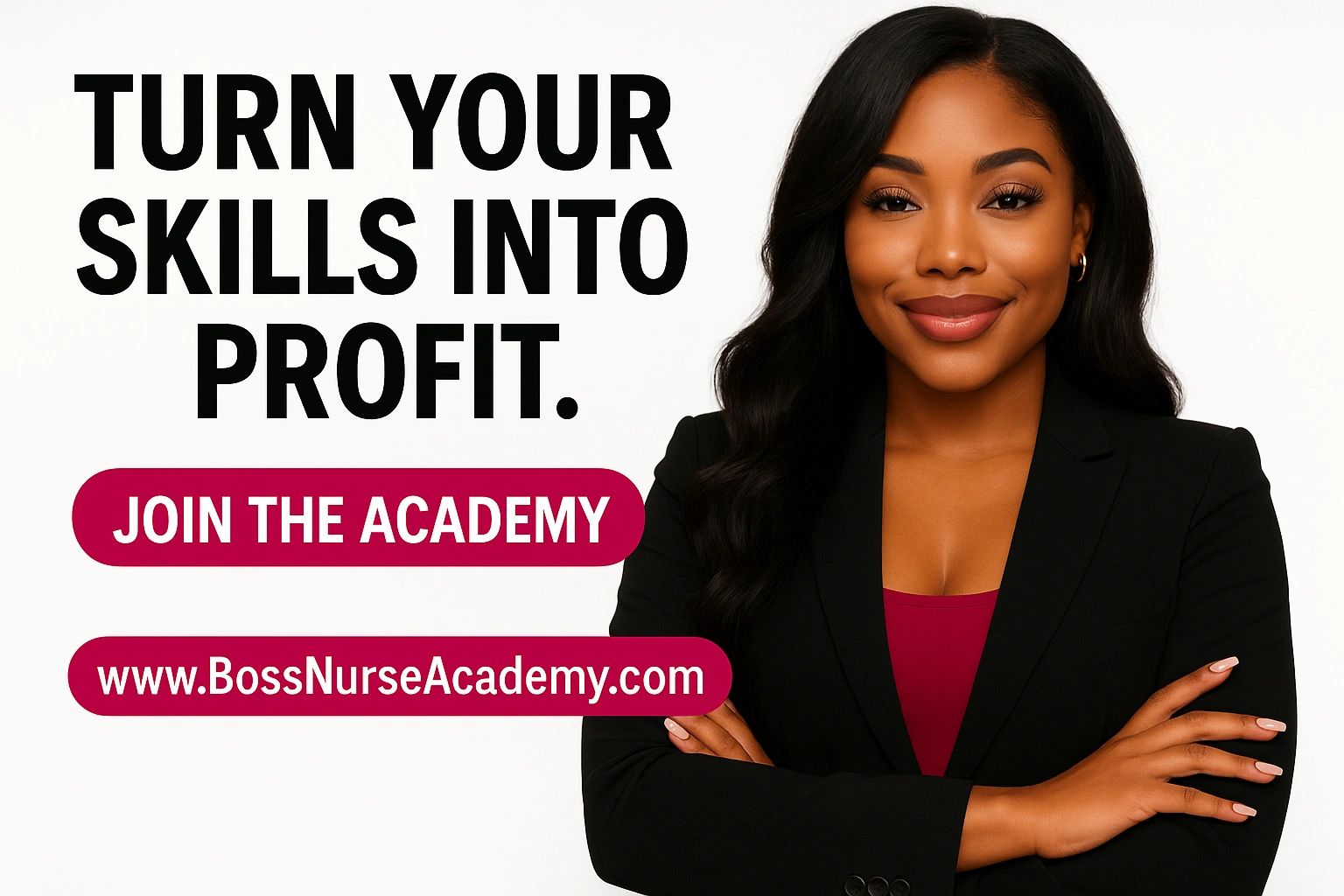 BOSS Nurse Academy | Turn Your Skills Into Profits