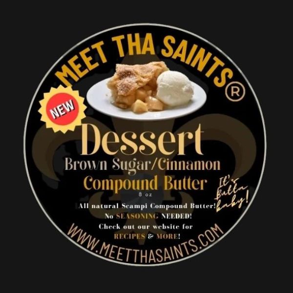 Meet Tha Saints Dessert Compound Butter