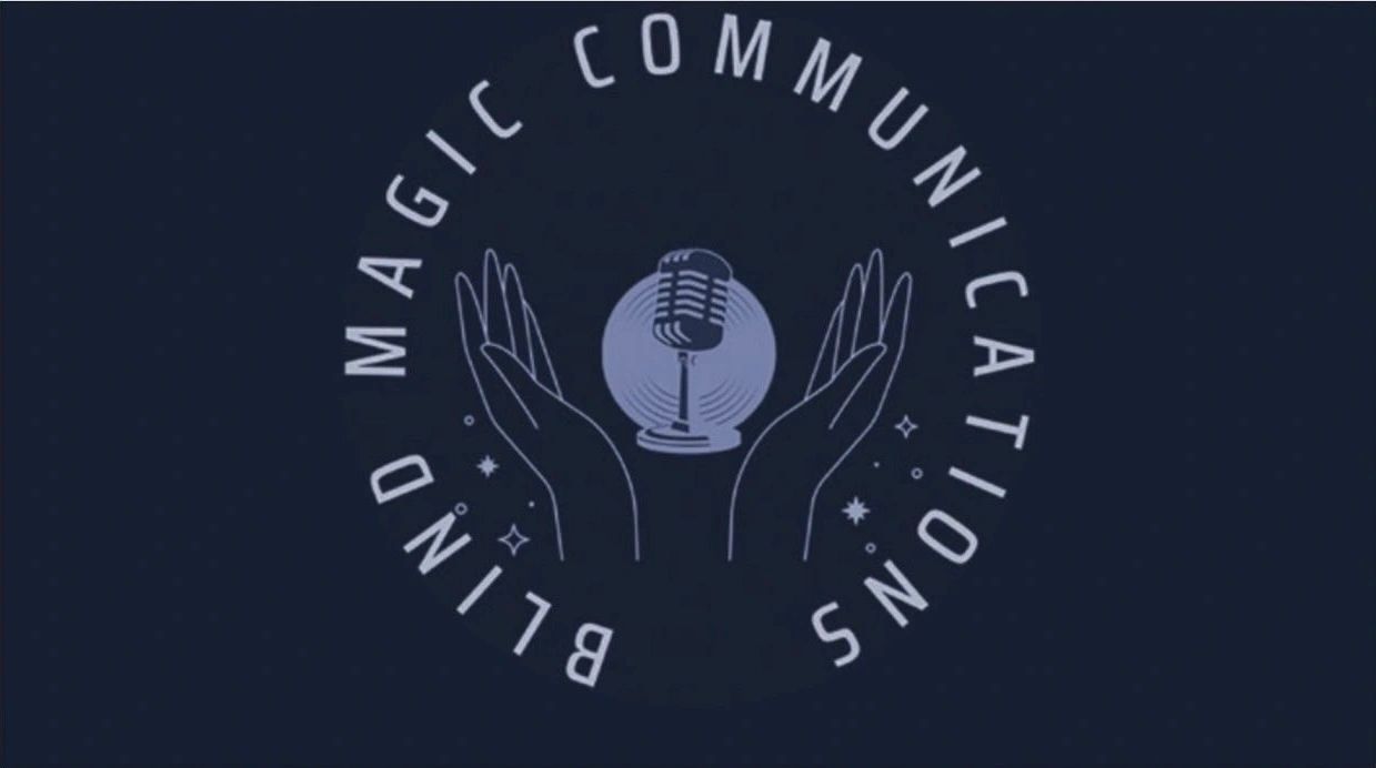 Blind Magic Communications