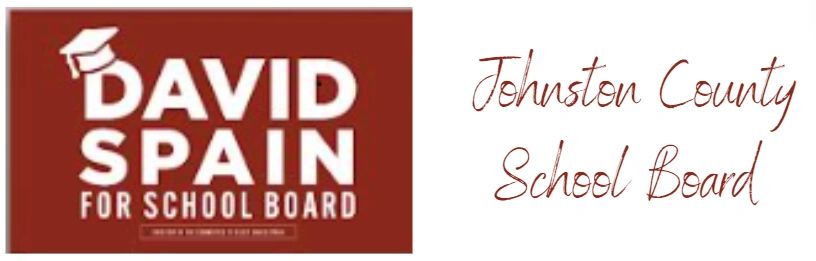 David Spain for Johnston County School Board