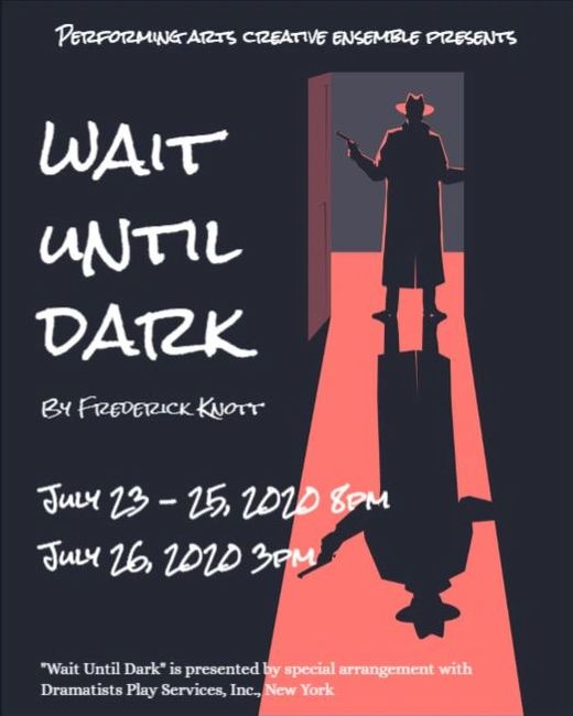 Wait Until Dark | Performing Arts Creative Ensemble