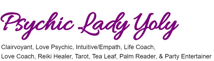 Lady Yoly - Psychic, Medium, Tarot Reading