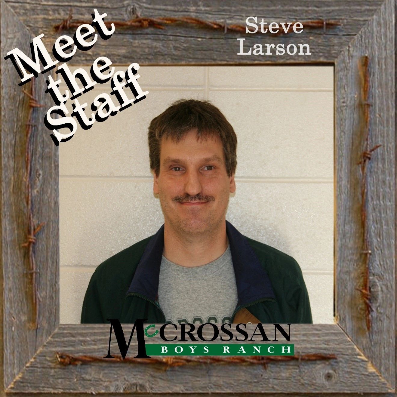 Meet the Staff....Steve Larson, Overnight Youth Counselor