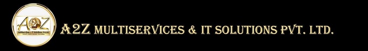 A2Z MULTISERVICES & IT SOLUTIONS PVT. LTD.