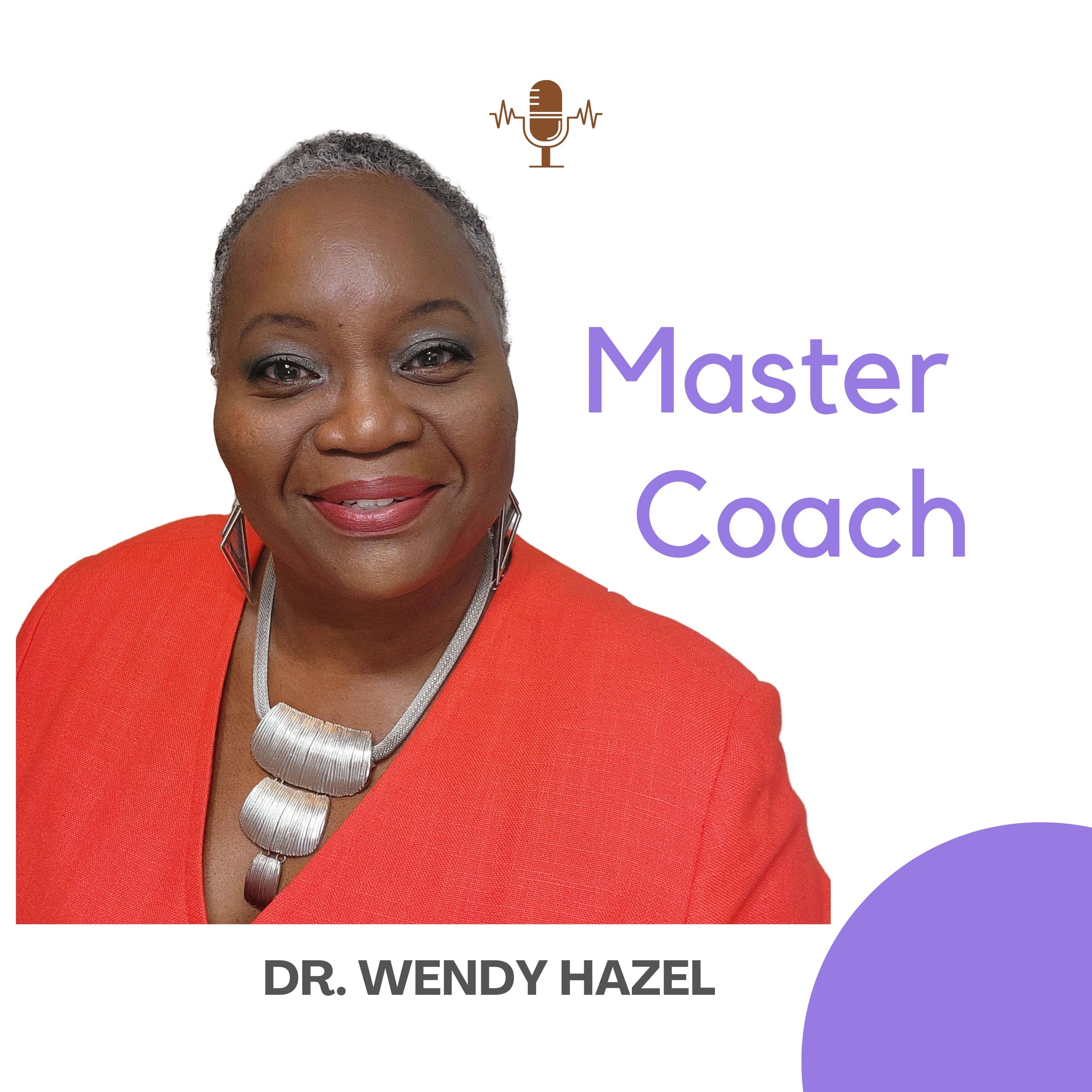 Coach Wendy Hazel - Personal Website, Life Coaching for Women ...