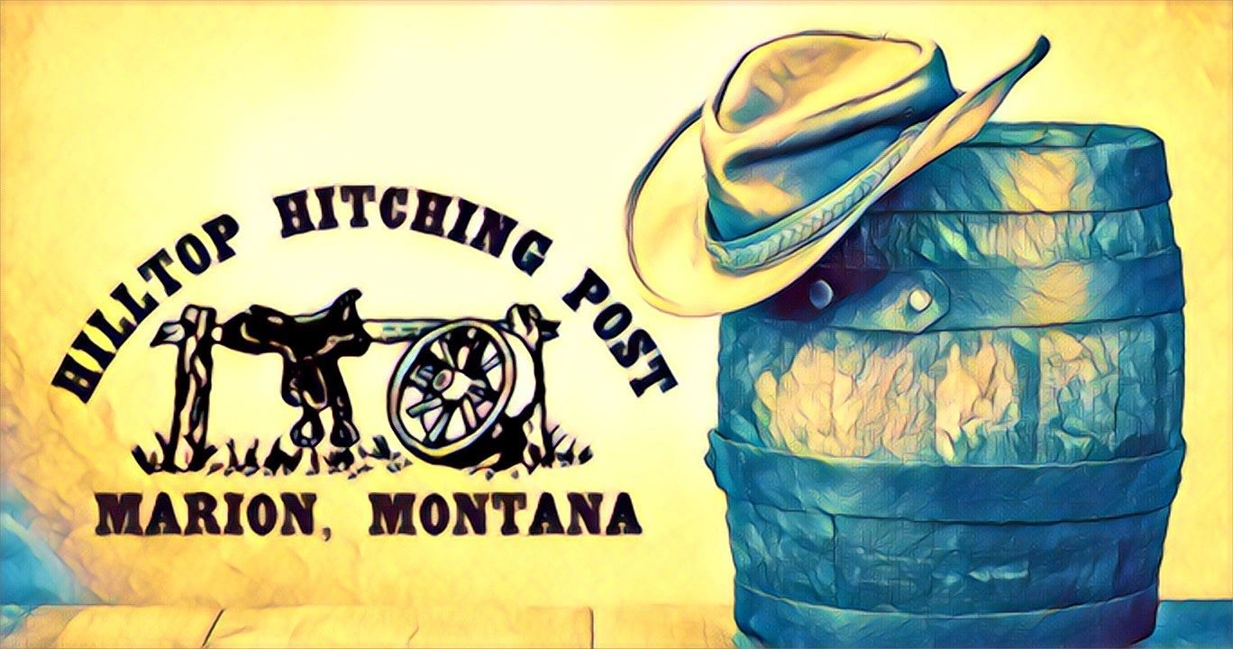 Experience Montana Style Dining at Hilltop Hitching Post