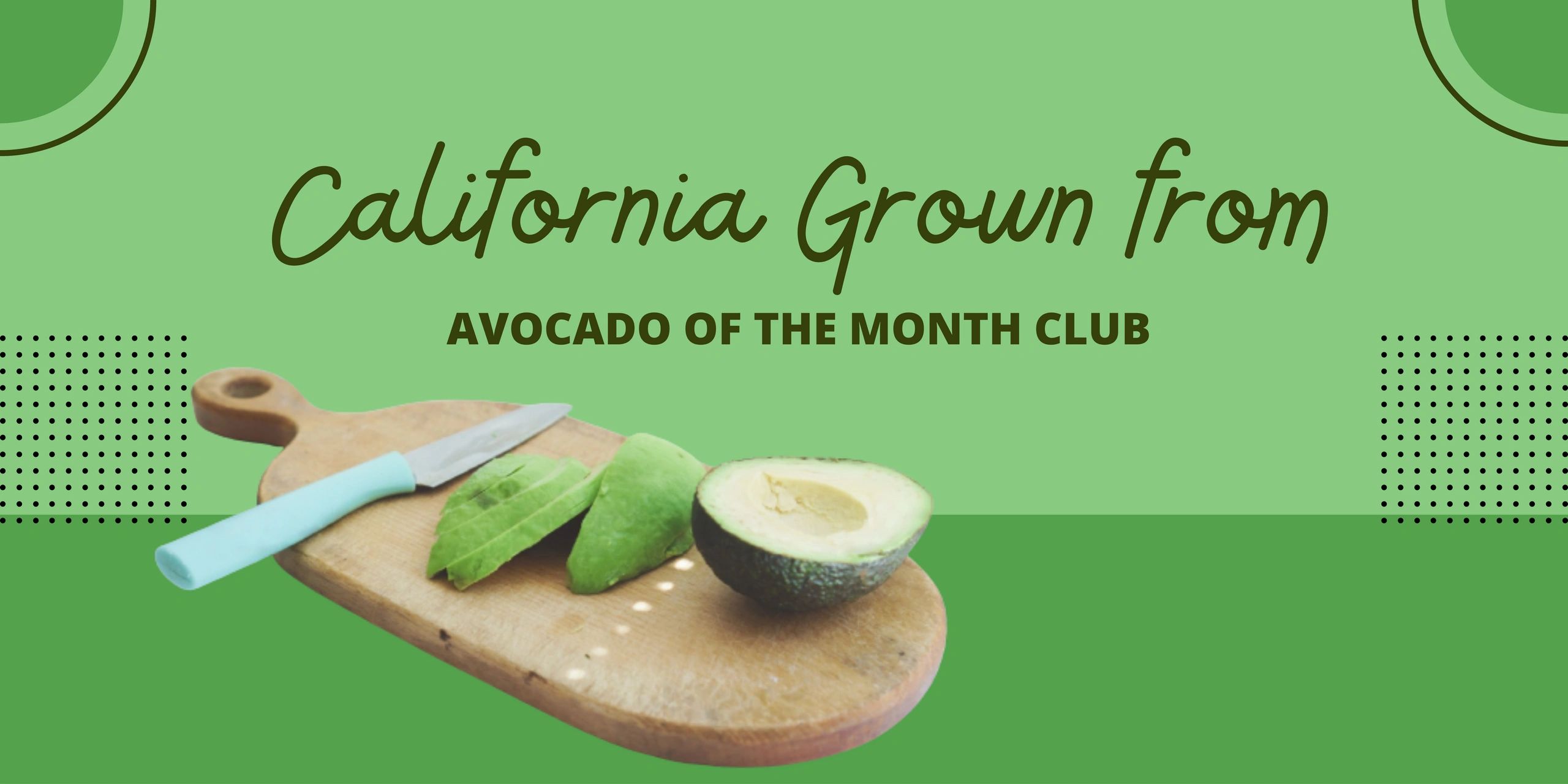 Avocado of the Month Club