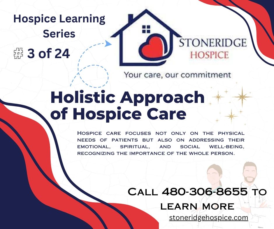 Holistic Approach of Hospice Care Holistic Approach of Hospice Care