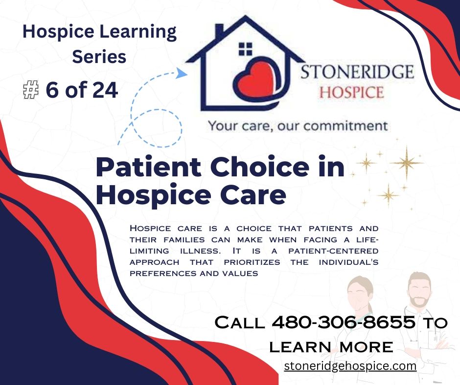 Patient Choice in Hospice Care