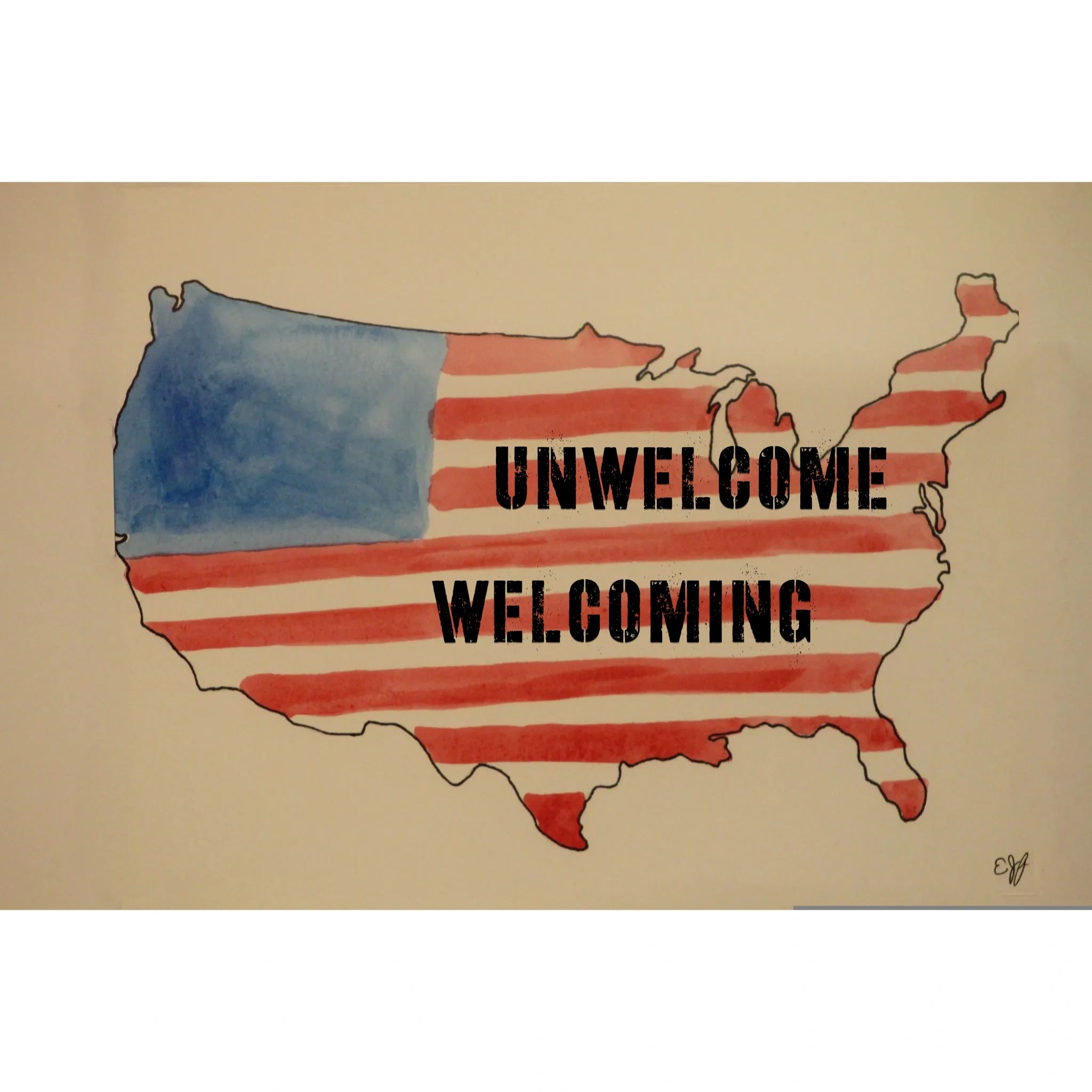 UNWELCOME WELCOMING