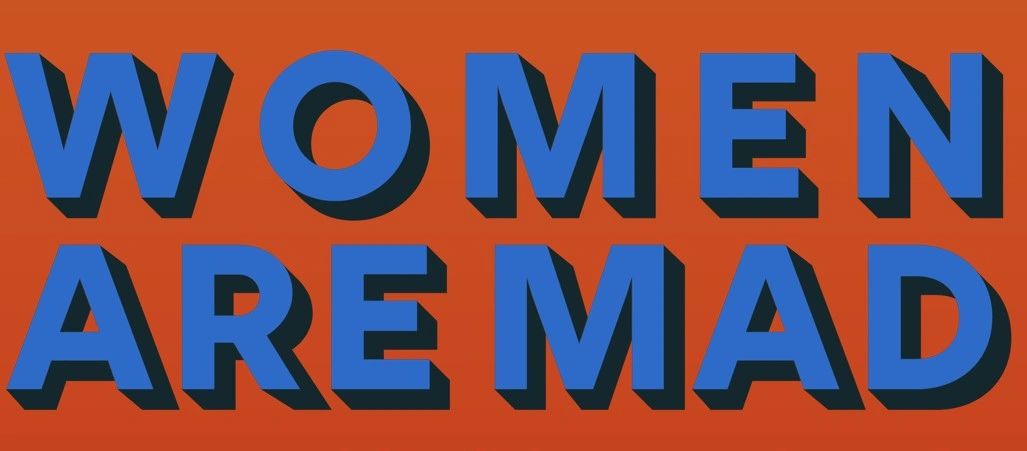 Women Are Mad - Women's Anger, Psychotherapy