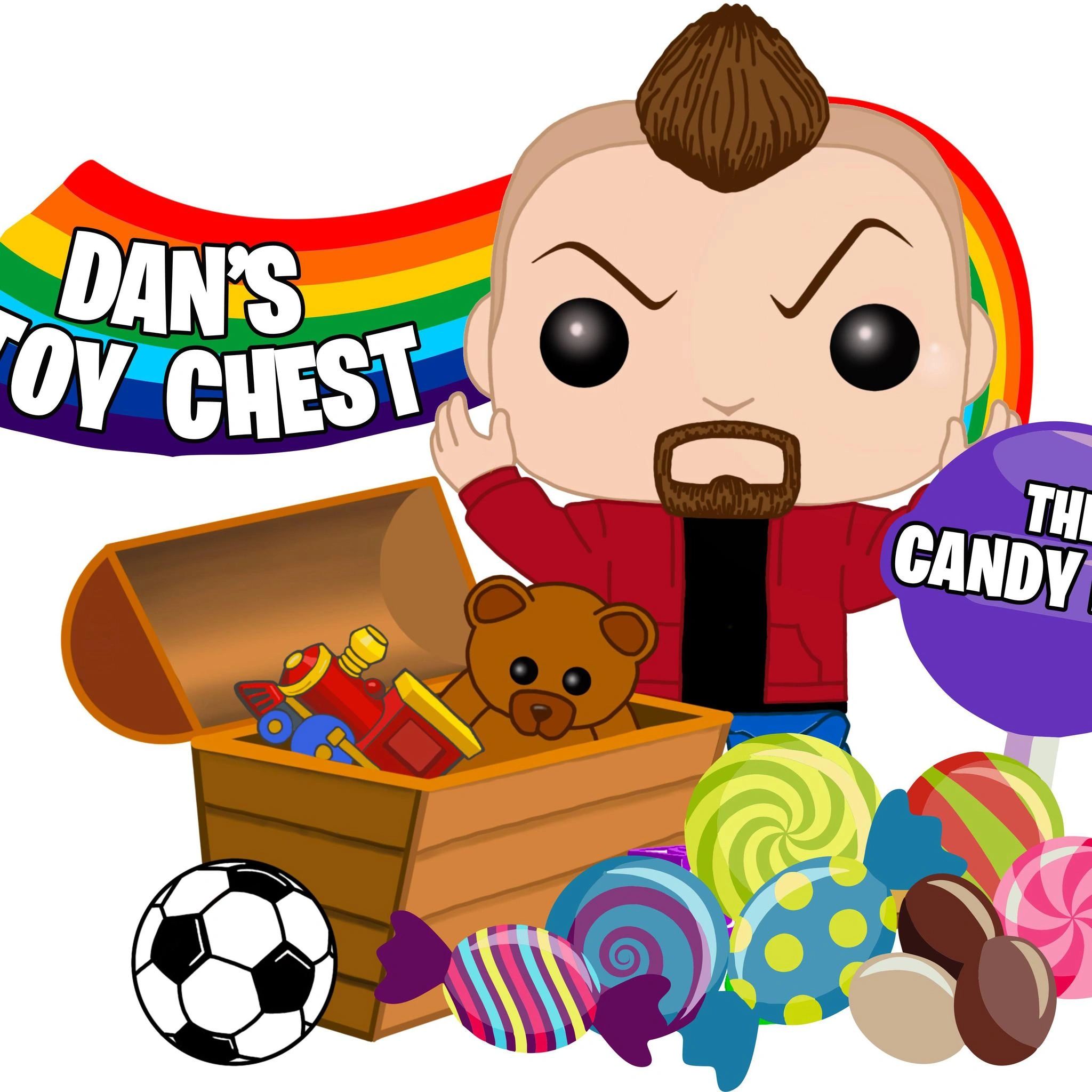 Explore Dan's Toy Chest & The Candy Lair