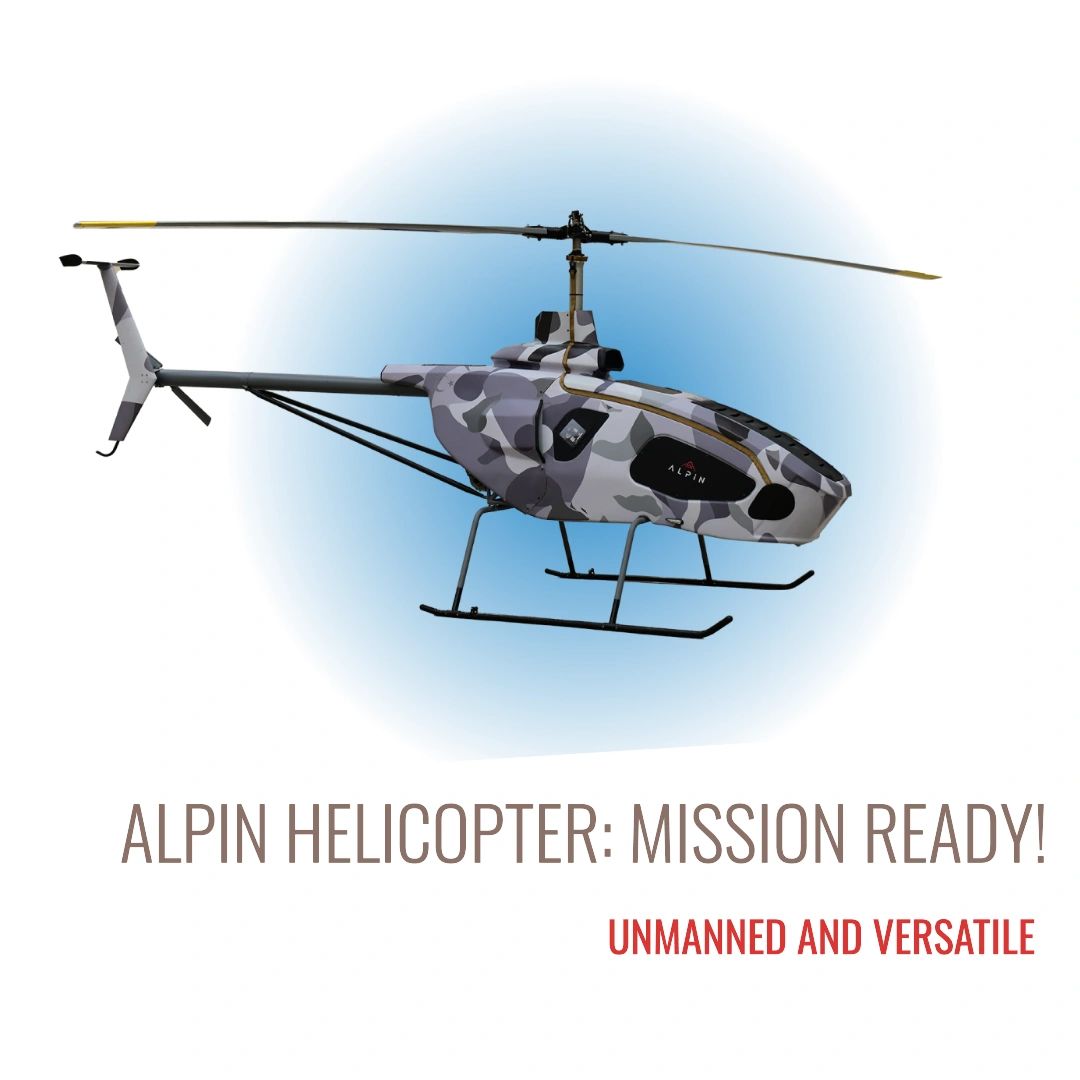 ALPiN Helicopter : Unmanned, Versatile and Mission Ready!