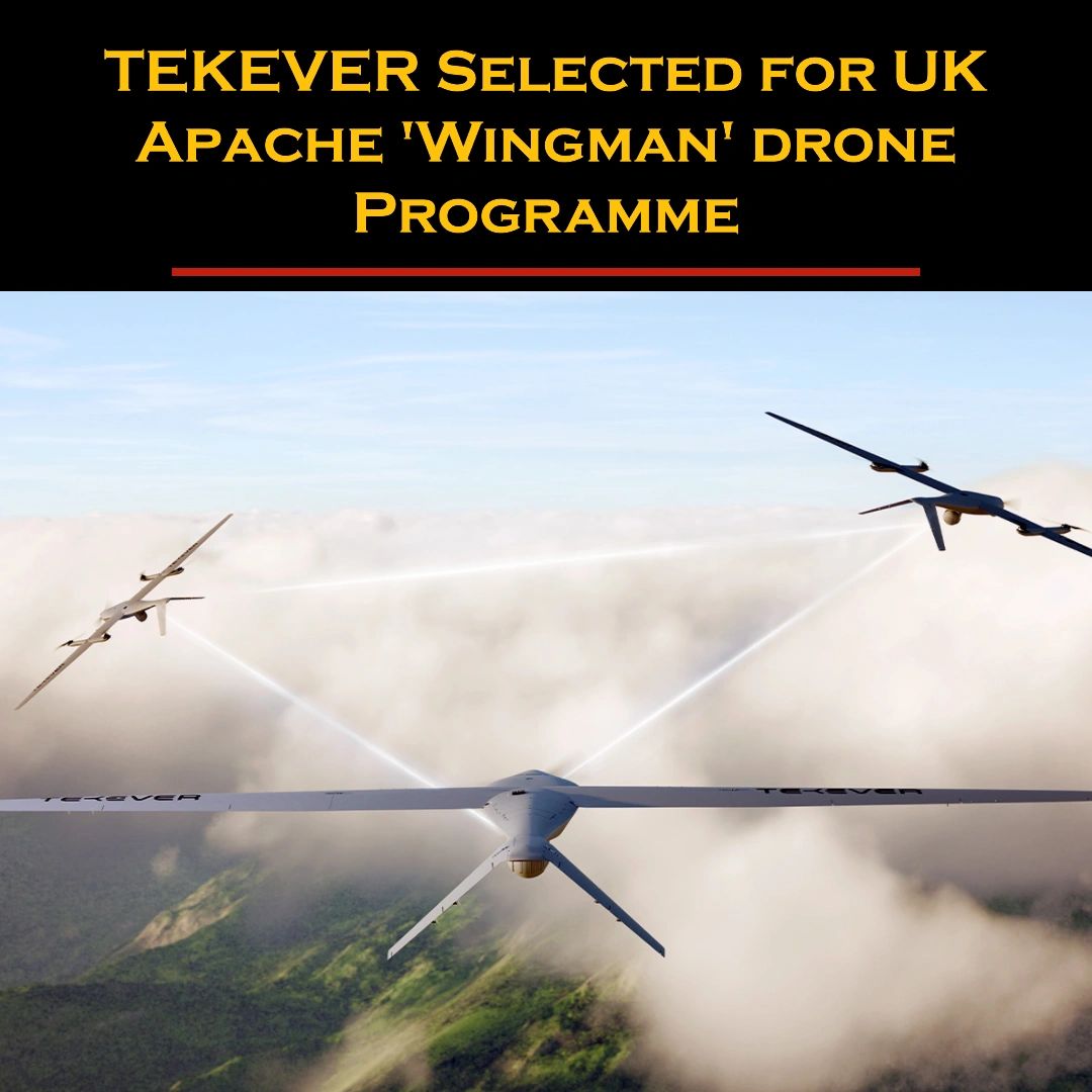 TEKEVER Selected for UK Apache 'Wingman' Drone Programme