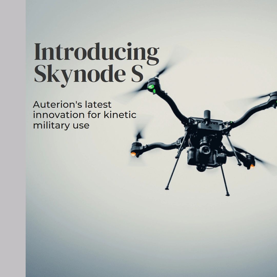 Auterion Introduces Skynode S for Kinetic Military Use