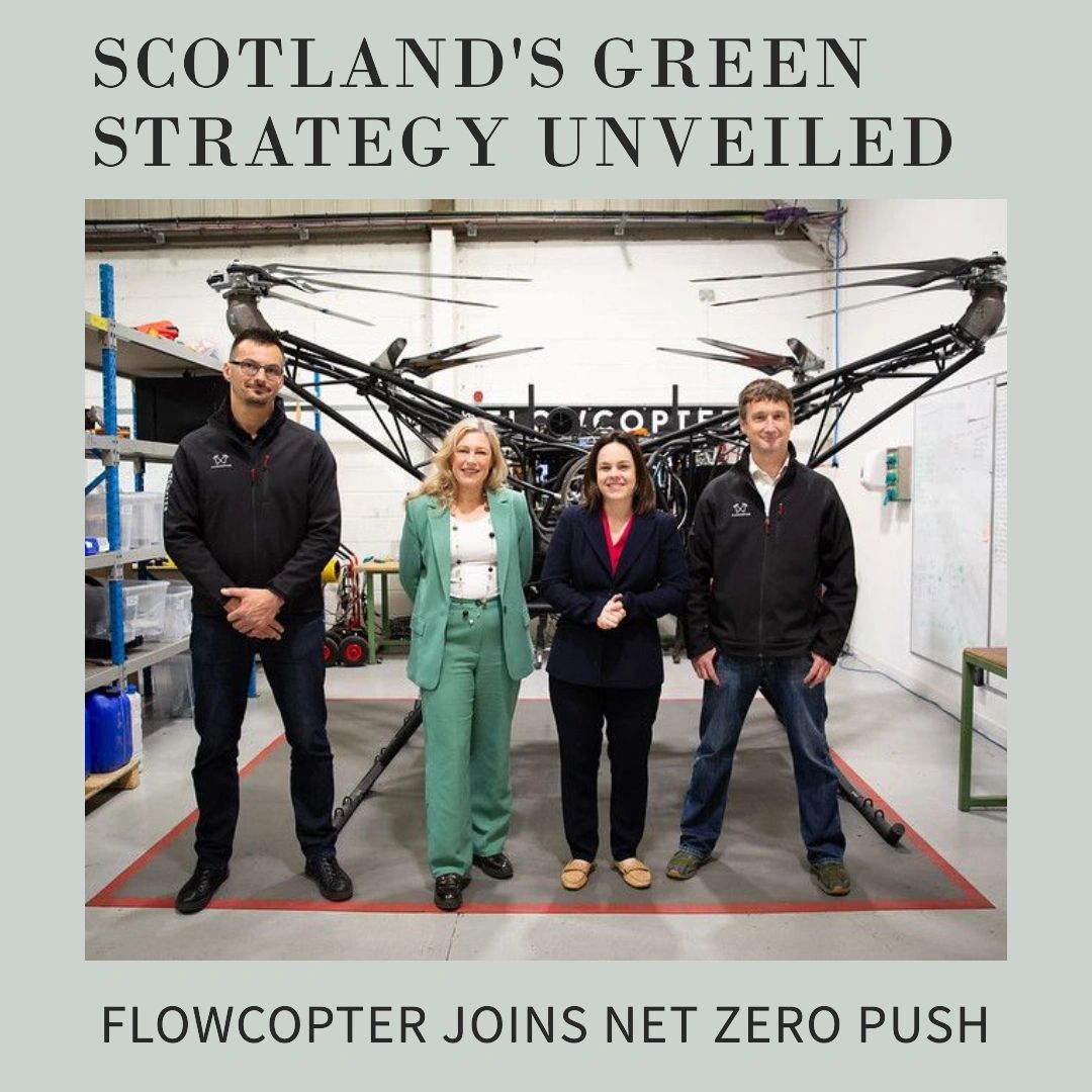 Scotland Unveils Green Strategy, Flowcopter Joins Net Zero Push