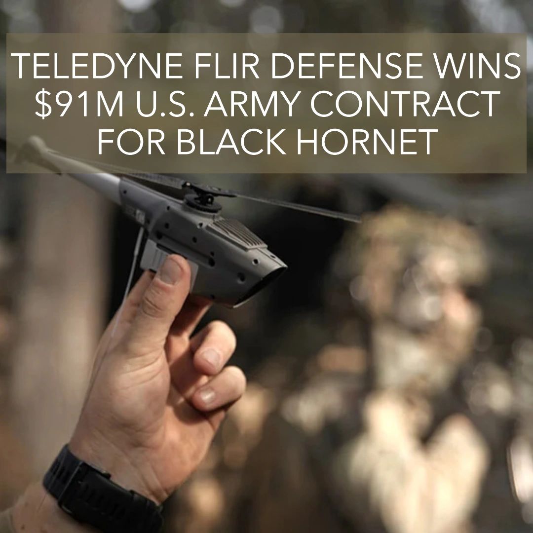 Teledyne FLIR Wins $91M U.S. Army Contract for Black Hornet