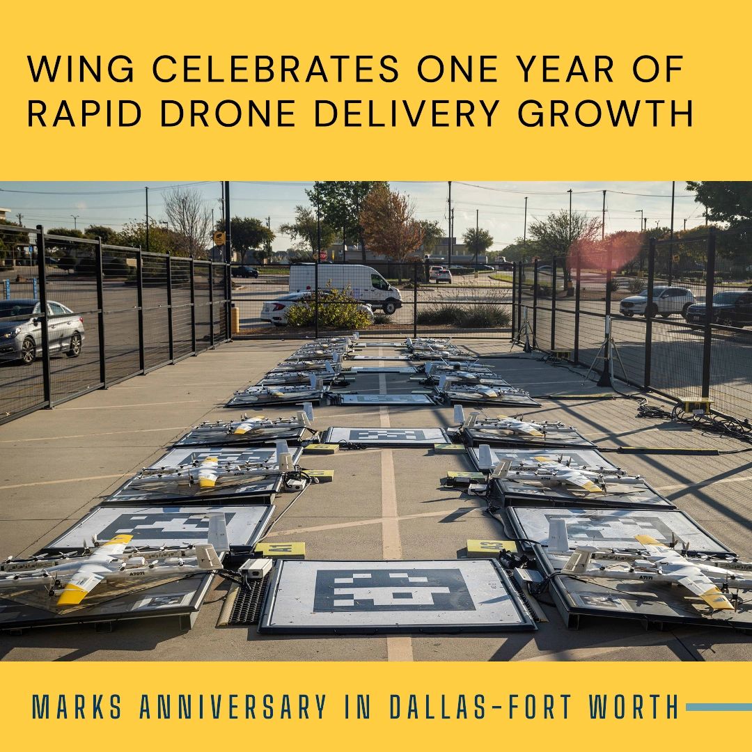 Wing Marks One Year of Rapid Drone Delivery Growth in DFW