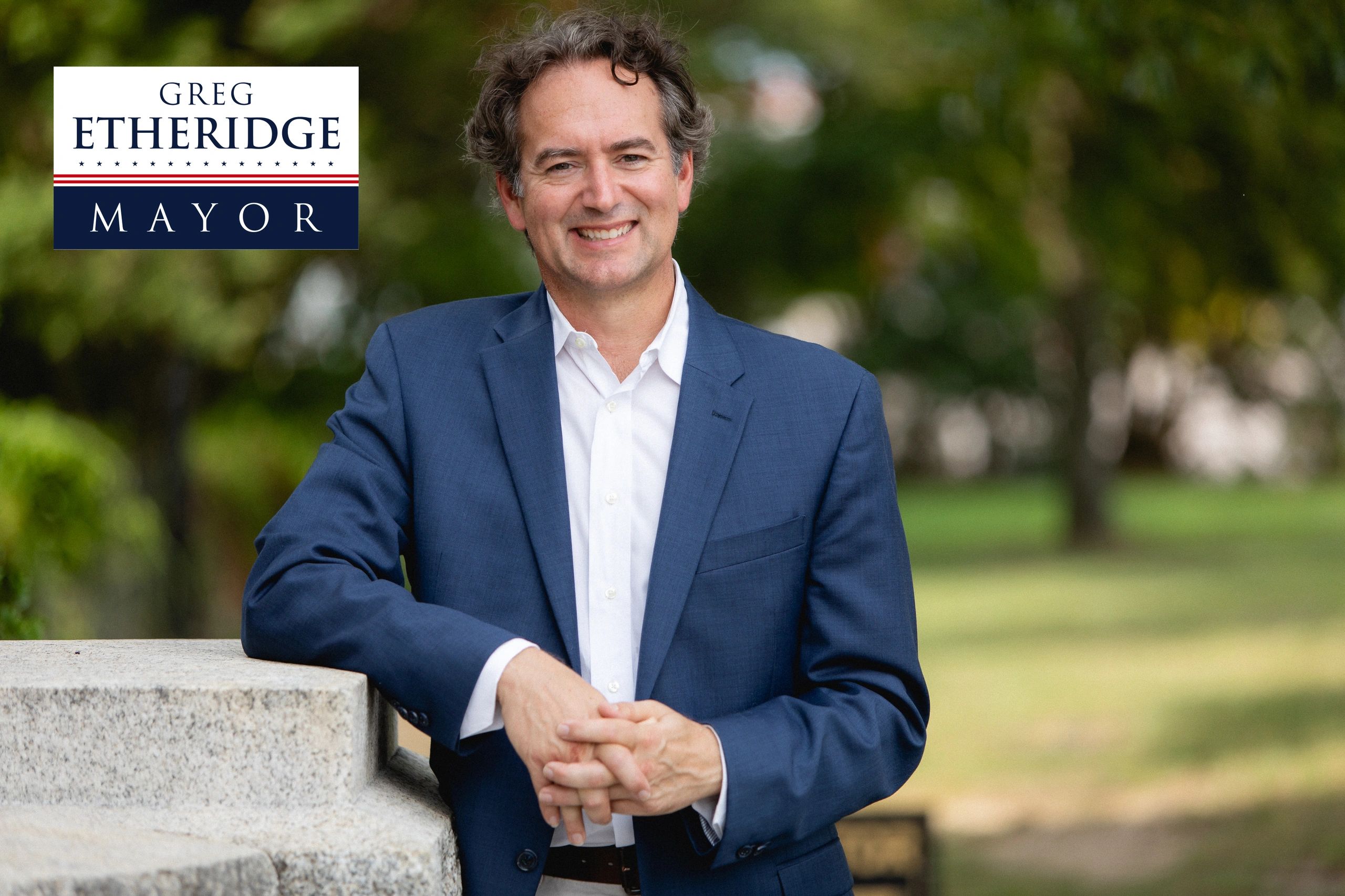 Greg Etheridge For Mayor