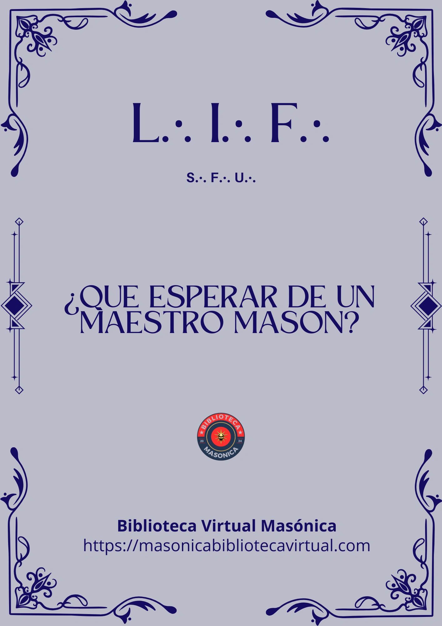 ¿QUÉ ESPERAR DE UN MAESTRO MASÓN?