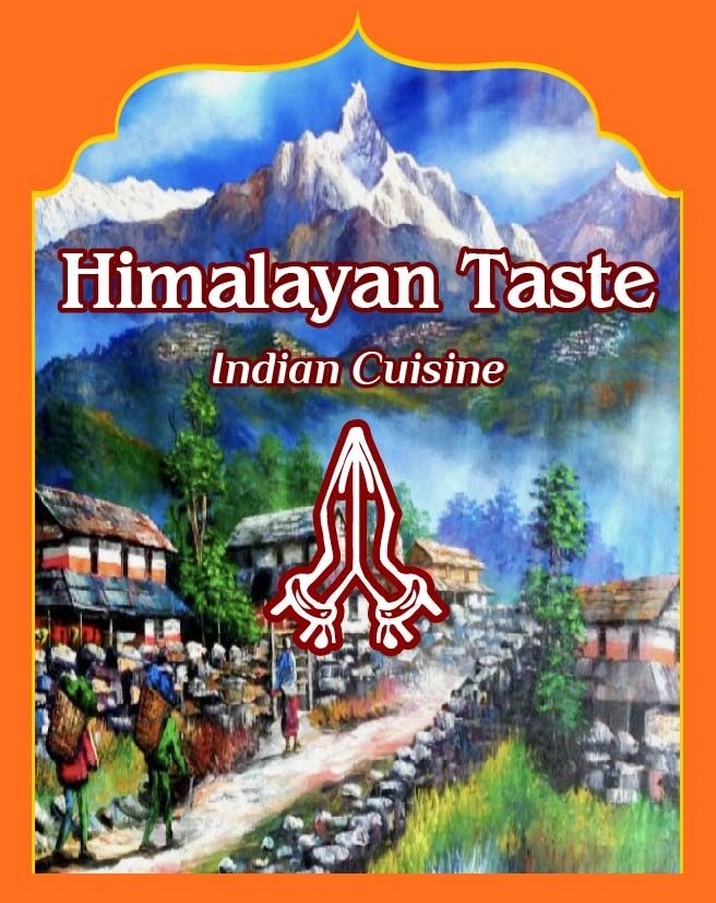 HIMALAYAN TASTE Indian Cuisine