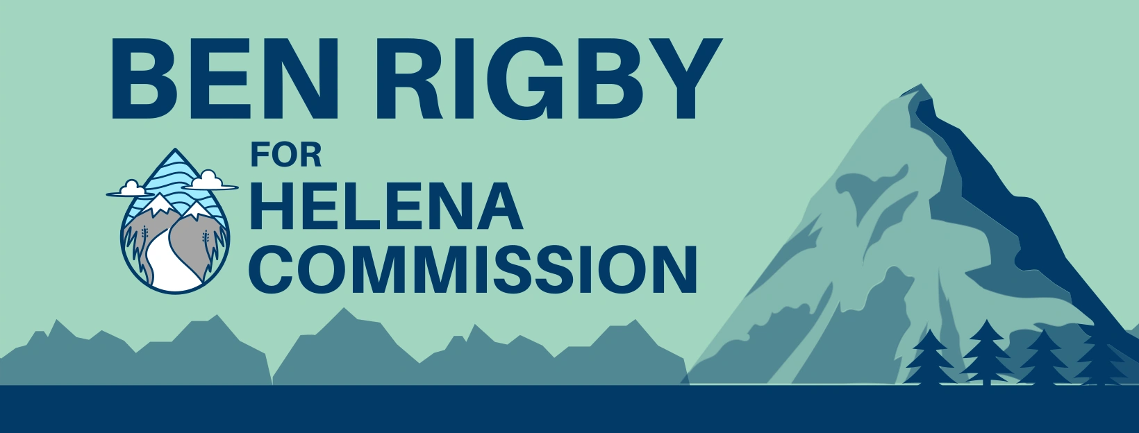Elect Ben Rigby for Helena Commissioner