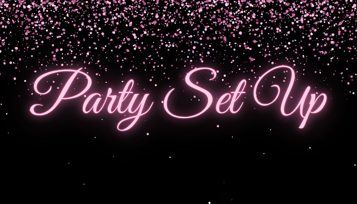 Party Set Up