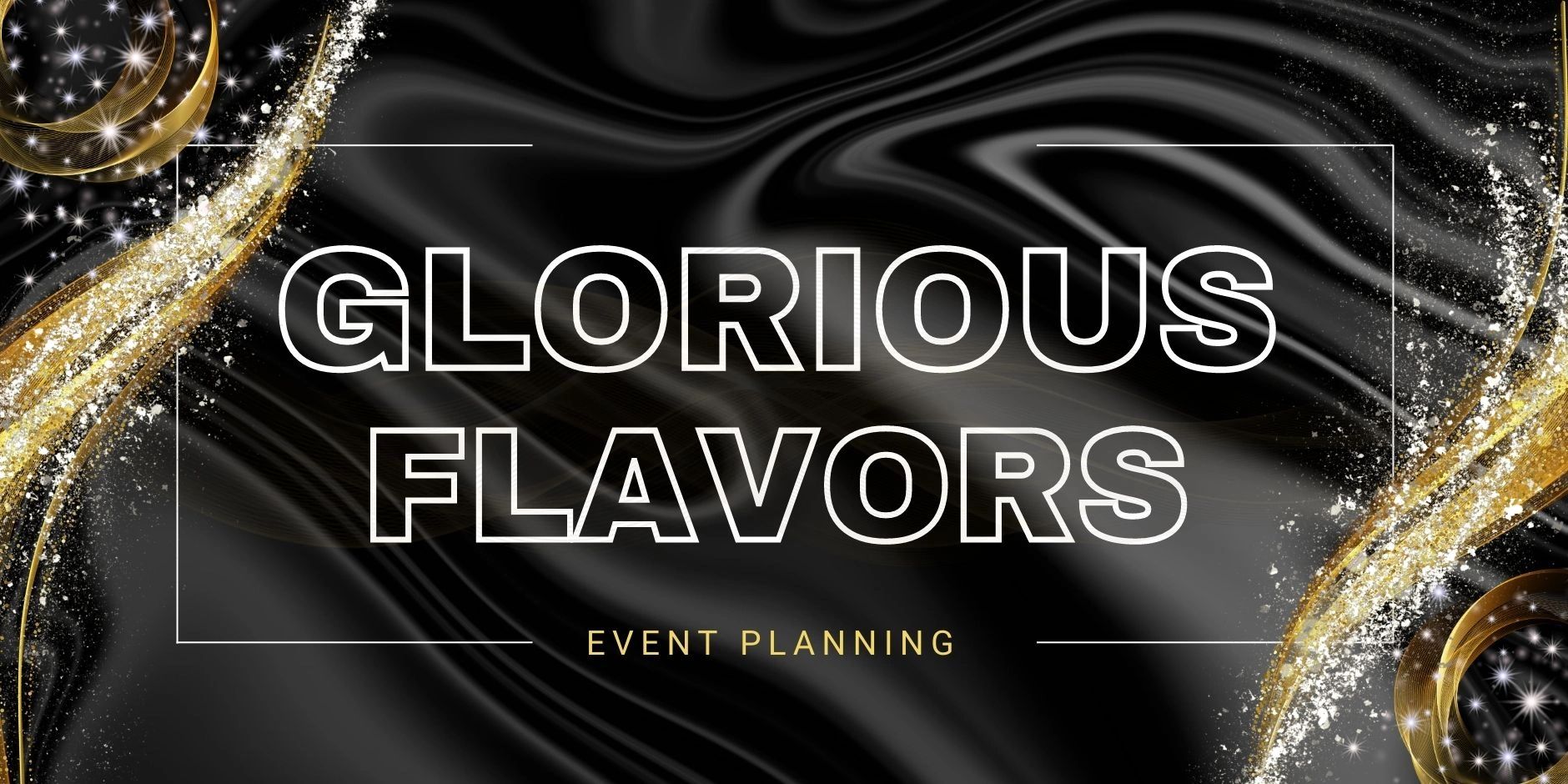 Glorious Flavors - Wedding and Event Planning, Event Decorating Services