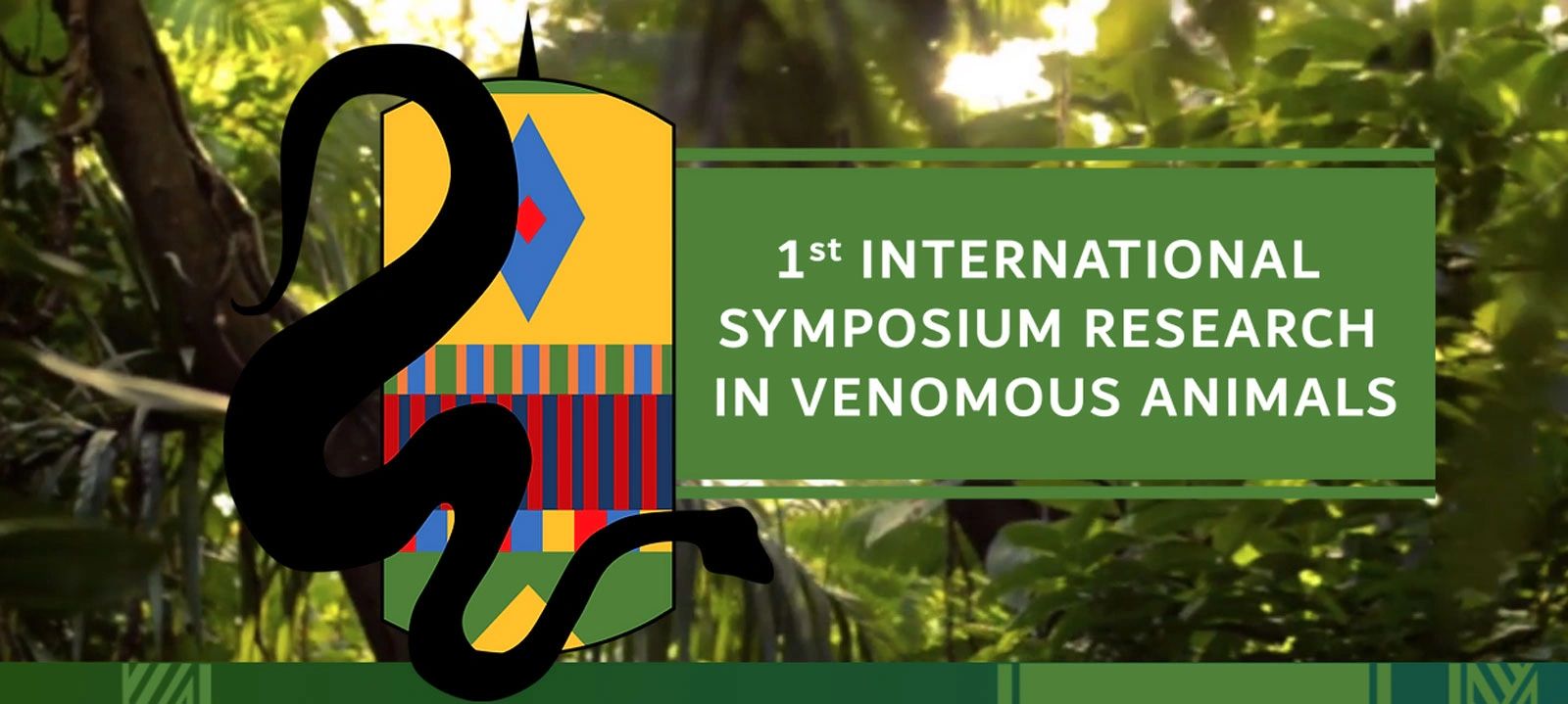 1st International Symposium Research in Venomous Animals