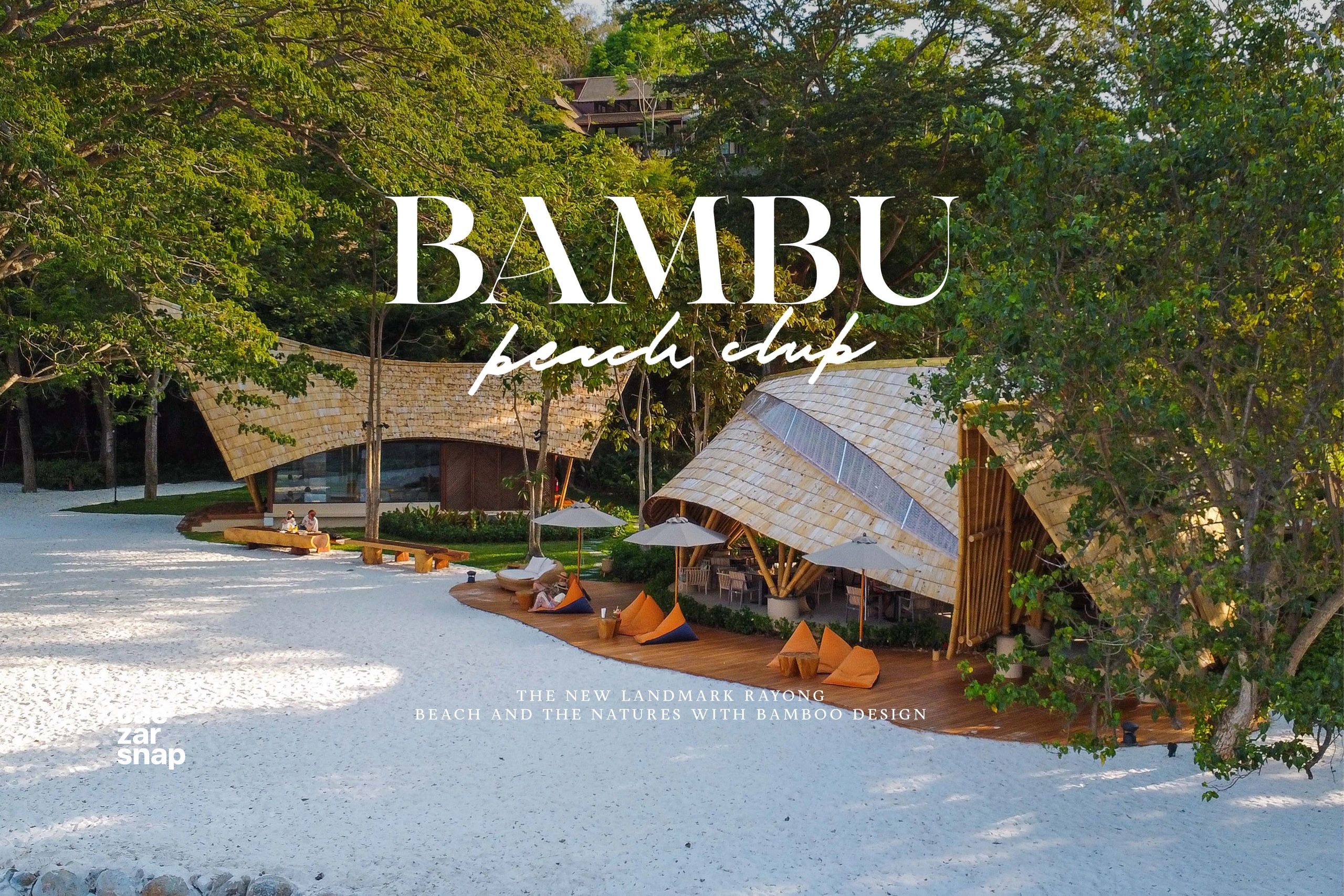 Bambu Beach Club แลนด์มาร์กใหม่ของจังหวัดระยอง