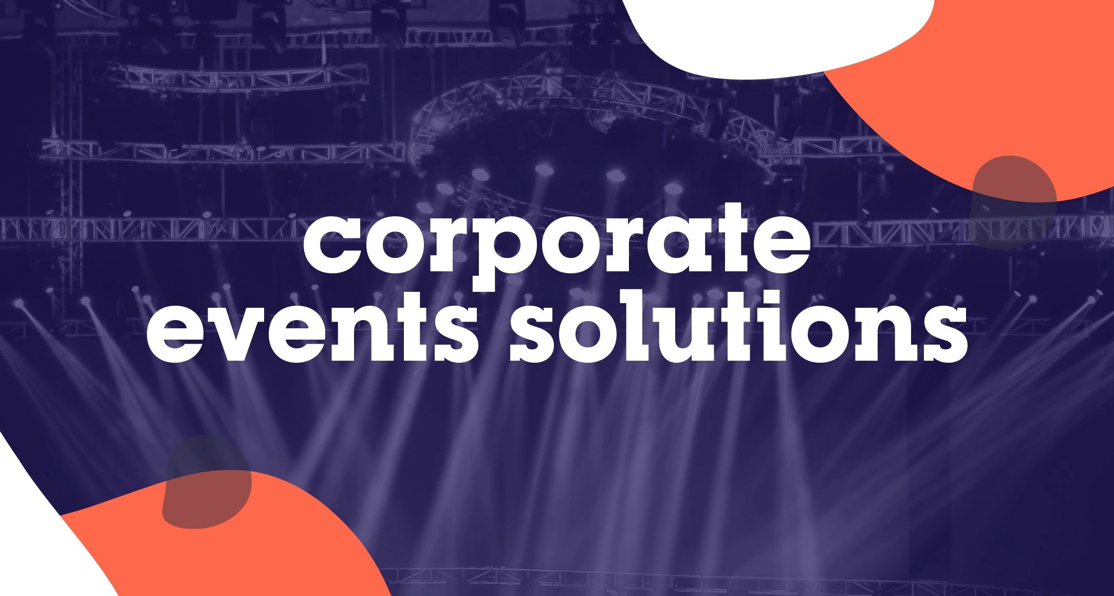Corporate Event Solutions